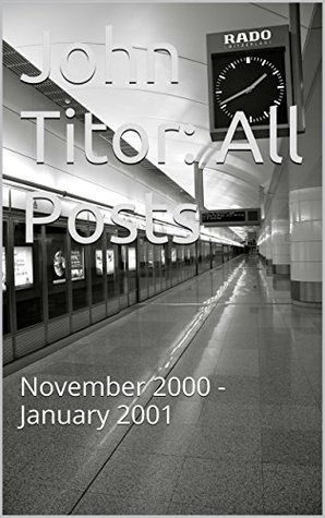 John Titor: All Posts: November 2000 - January 2001 by Stuart Sydenham ...
