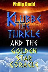 Klubbe the Turkle and the Golden Star Coracle by Philip Dodd | Goodreads