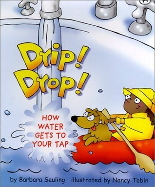 Drip! Drop! (Rise and Shine) by National Geographic Learning | Goodreads