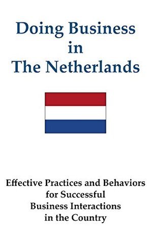 Doing Business in The Netherlands by Lothar Katz | Goodreads