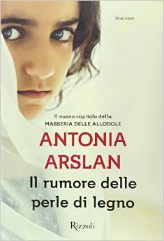 Il rumore delle perle di legno by Antonia Arslan | Goodreads