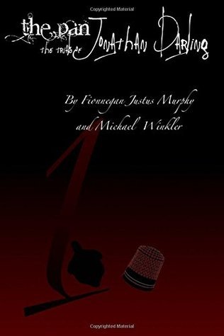 The Trials of Jonathan Darling by Fionnegan Justus Murphy | Goodreads