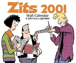 Zits 2001 Wall Calendar by Jim Borgman | Goodreads