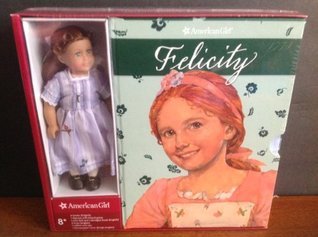 Felicity's 6-Book Set + Mini Doll (American Girl) by Valere Tripp ...