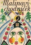 Malinový chodníček by František Lazecký | Goodreads