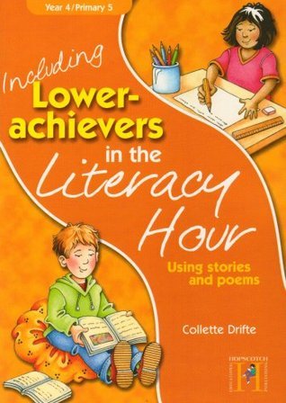 Including Lower-achievers in the Literacy Hour Using Stories and Poems ...