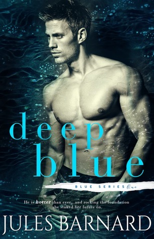 Deep Blue (Blue, #1) by Jules Barnard | Goodreads