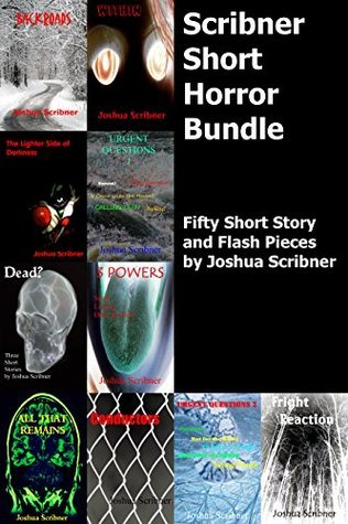 Scribner Short Horror: Fifty Short Story and Flash Pieces by Joshua ...