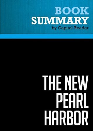 Summary: The New Pearl Harbor: Review and Analysis of David Ray Griffin ...
