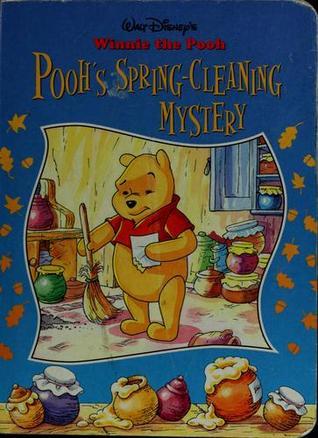 Pooh's Spring-Cleaning Mystery by Walt Disney Company | Goodreads