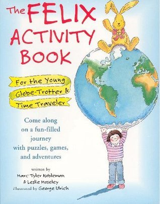 The Felix Activity Book by Marc Tyler Nobleman | Goodreads