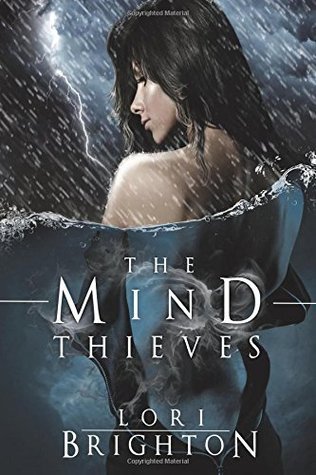 The Mind Thieves (The Mind Readers #2) by Lori Brighton | Goodreads