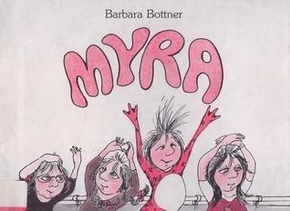 Myra by Barbara Bottner | Goodreads