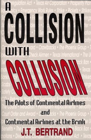 A Collision with Collusion by J.T. Bertrand | Goodreads
