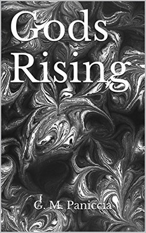 Gods Rising (Gods of Eldaterra Book 1) by G.M. Paniccia | Goodreads