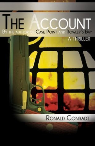 The Account by Ronald Conradt | Goodreads