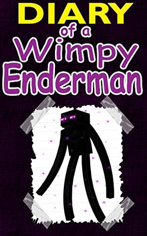 MINECRAFT: Tales Of An Enderman: An Unofficial Minecraft Diary by Steve ...