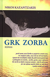 Grk Zorba by Nikos Kazantzakis | Goodreads