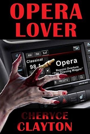 Opera Lover by Cheryce Clayton | Goodreads