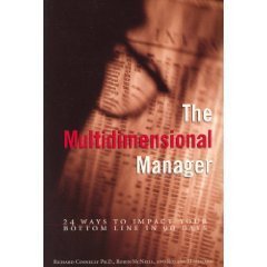 The Multidimensional Manager: 24 Way's to Impact Your Bottom Line in 90 ...