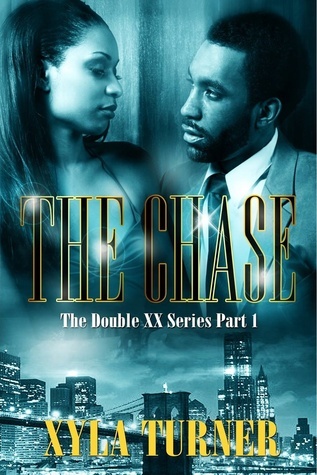The Chase (Double XX #1) by Xyla Turner | Goodreads
