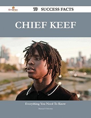 Chief Keef 79 Success Facts - Everything you need to know about Chief ...