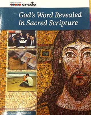 Credo: (Core Curriculum I) God's Word Revealed in Sacred Scripture ...