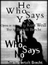 He Said Yes / He Said No by Bertolt Brecht | Goodreads