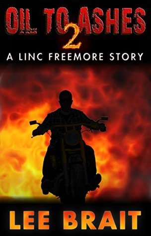 Oil to Ashes 2: Truce (Oil to Ashes Series) by Lee Brait | Goodreads