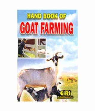 Hand Book Of Goat Farming [Paperback] EIRI by Eiri Board | Goodreads
