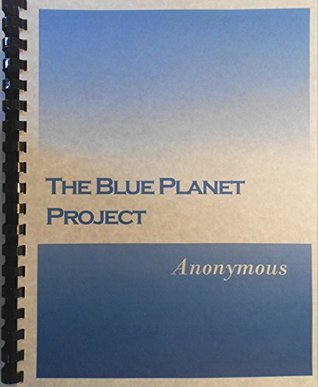 Blue Planet Project: UFOs & Alien Conspiriacy by Gil Carlson | Goodreads