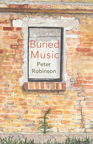 Buried Music by Peter Robinson | Goodreads
