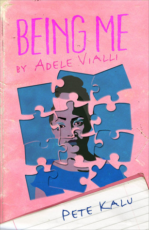 Being Me By Adele Vialli by Pete Kalu | Goodreads