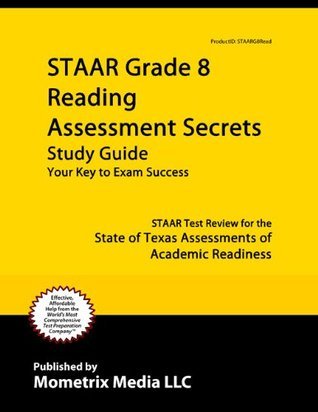 STAAR Grade 8 Reading Assessment Secrets Study Guide: STAAR Test Review ...