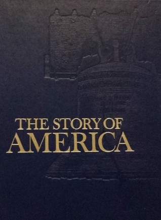 The Story of America by Reader's Digest Association | Goodreads