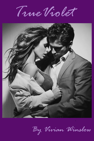 True Violet (The Gilded Flower Series, #9) by Vivian Winslow | Goodreads