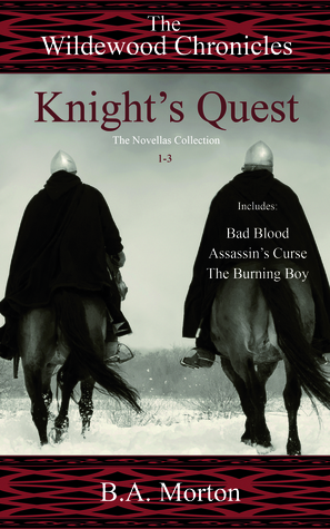 Knight's Quest (The Wildewood Chronicles, The Novellas Collection 1-3 ...