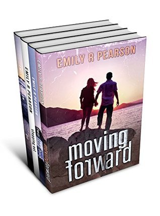 Moving Forward Boxed Set by Emily R. Pearson | Goodreads