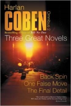 Back Spin / One False Move / The Final Detail by Harlan Coben | Goodreads