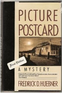 Picture Postcard (Matthew Riordan, #4) by Frederick D. Huebner | Goodreads