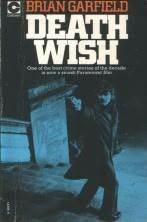 Death Wish by Brian Garfield | Goodreads