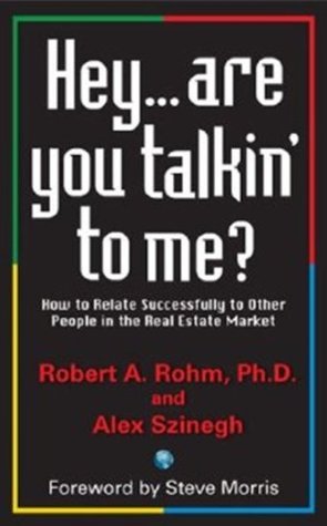 Hey ... Are you talkin' to me? by Dr. Robert Rohm | Goodreads