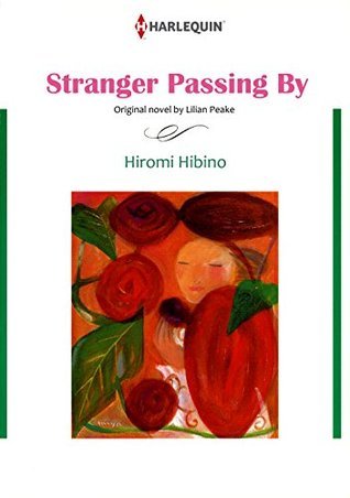 Stranger Passing By by Hiromi Hibino | Goodreads