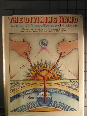 The Divining Hand by Christopher Bird | Goodreads
