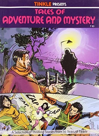 Tinkle Presents : Tales of Adventure and Mystery by Luis Fernandes | Goodreads