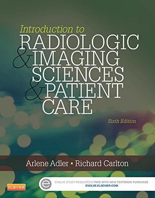 Introduction to Radiologic and Imaging Sciences and Patient Care - E ...