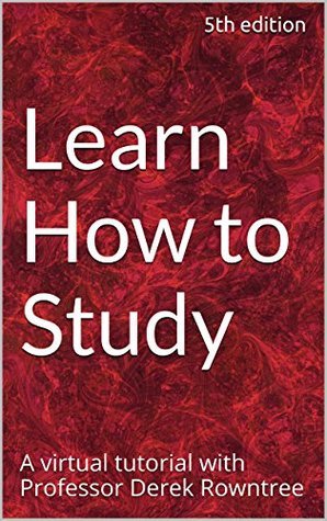 LEARN HOW TO STUDY: Developing the study skills and approaches to ...
