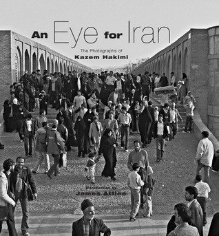 An Eye for Iran by Kazem Hakimi | Goodreads