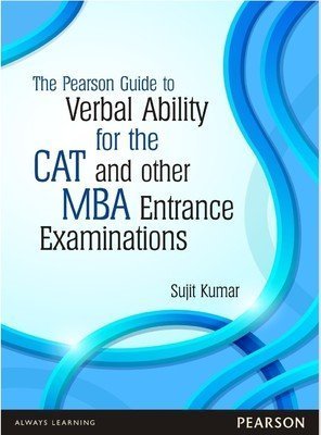 The Pearson Guide To Verbal Ability For The CAT And Other MBA Entrance ...
