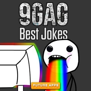 9GAG: The Best Jokes by Innovate Media | Goodreads